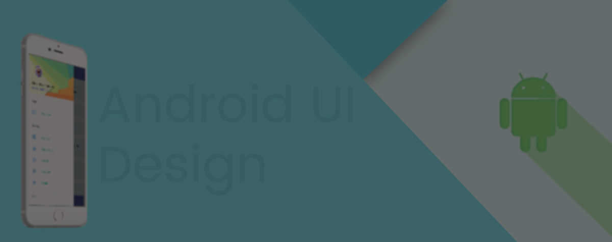 9 Effective Features To Enhance The Android Ui Design
