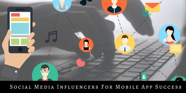 How To Assure Mobile App Success Using Social Media Influencers - SysBunny