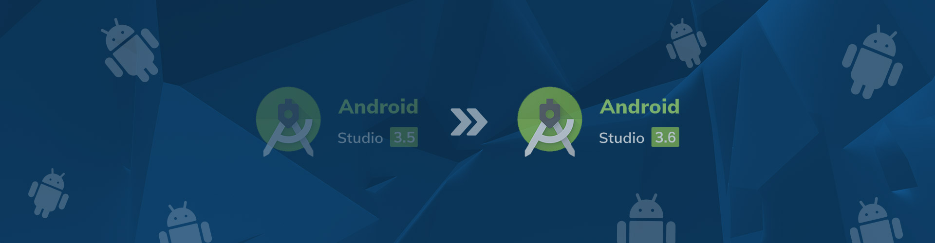Google Launches Android Studio 3.6: Latest Features You Must Know ...